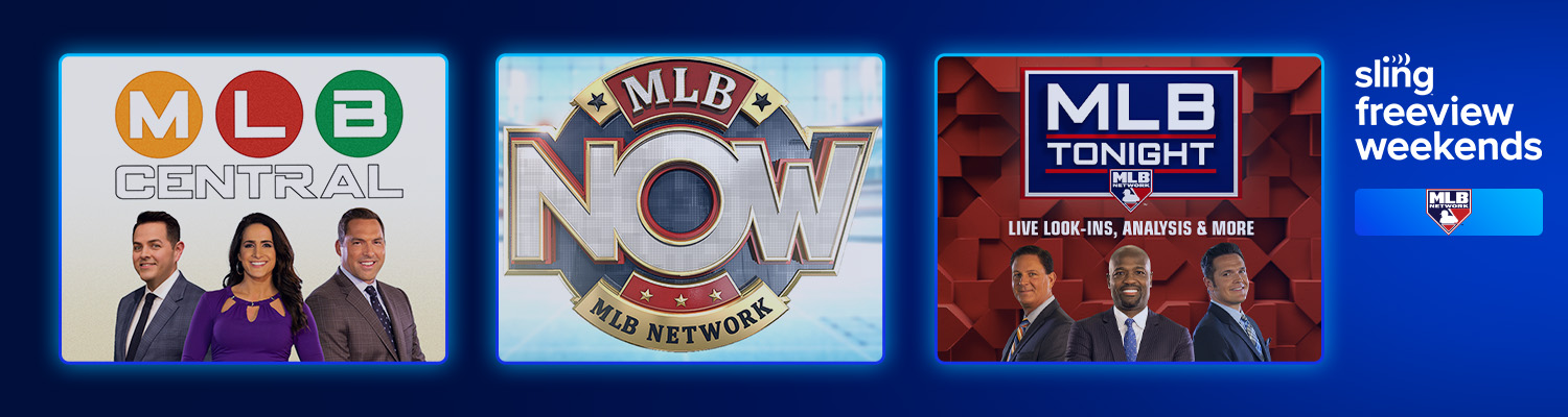 Sling Freeview Weekends Are Back: MLB Network on Deck